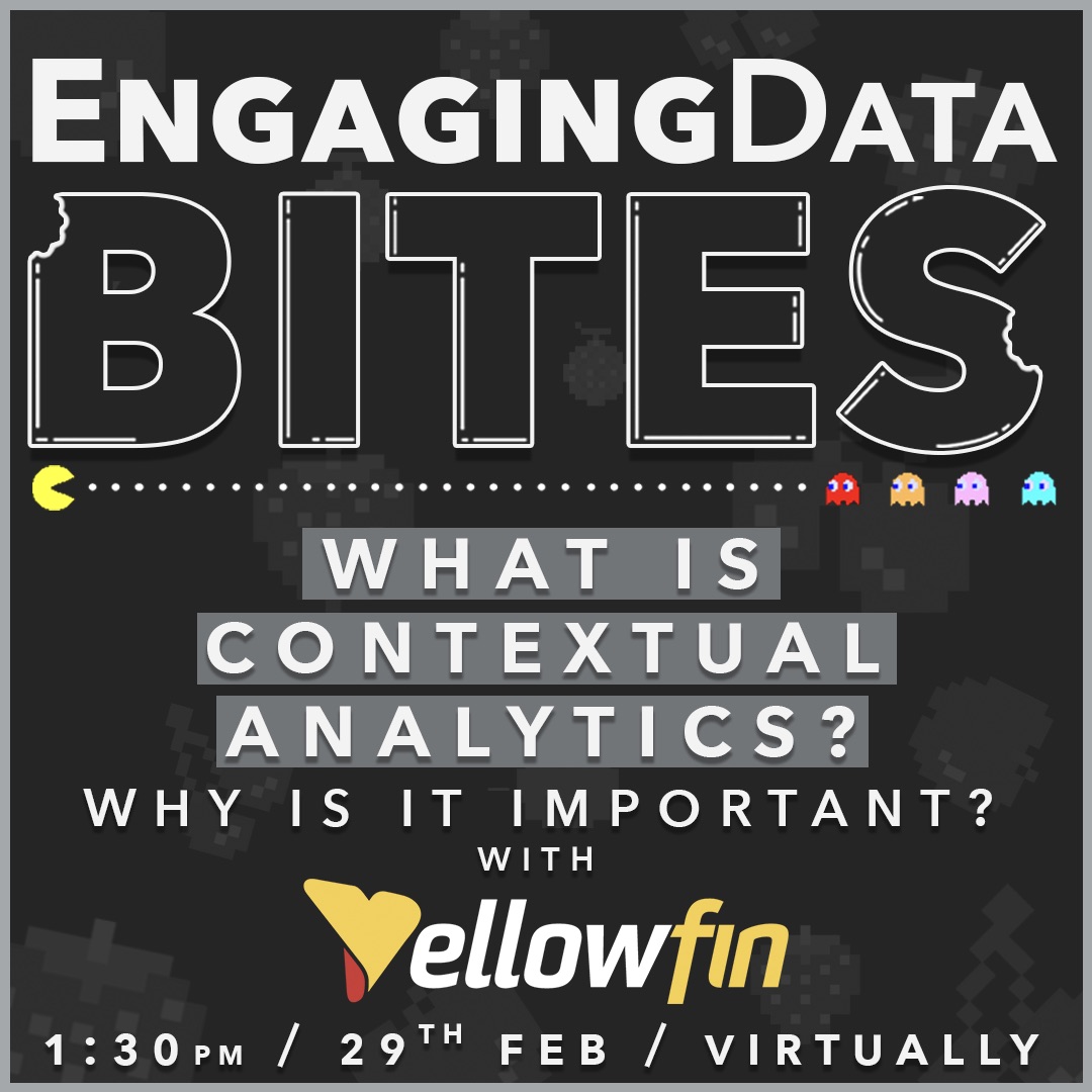 What is Contextual Analytics? Why is it Important? With Yellowfin | Engaging Data